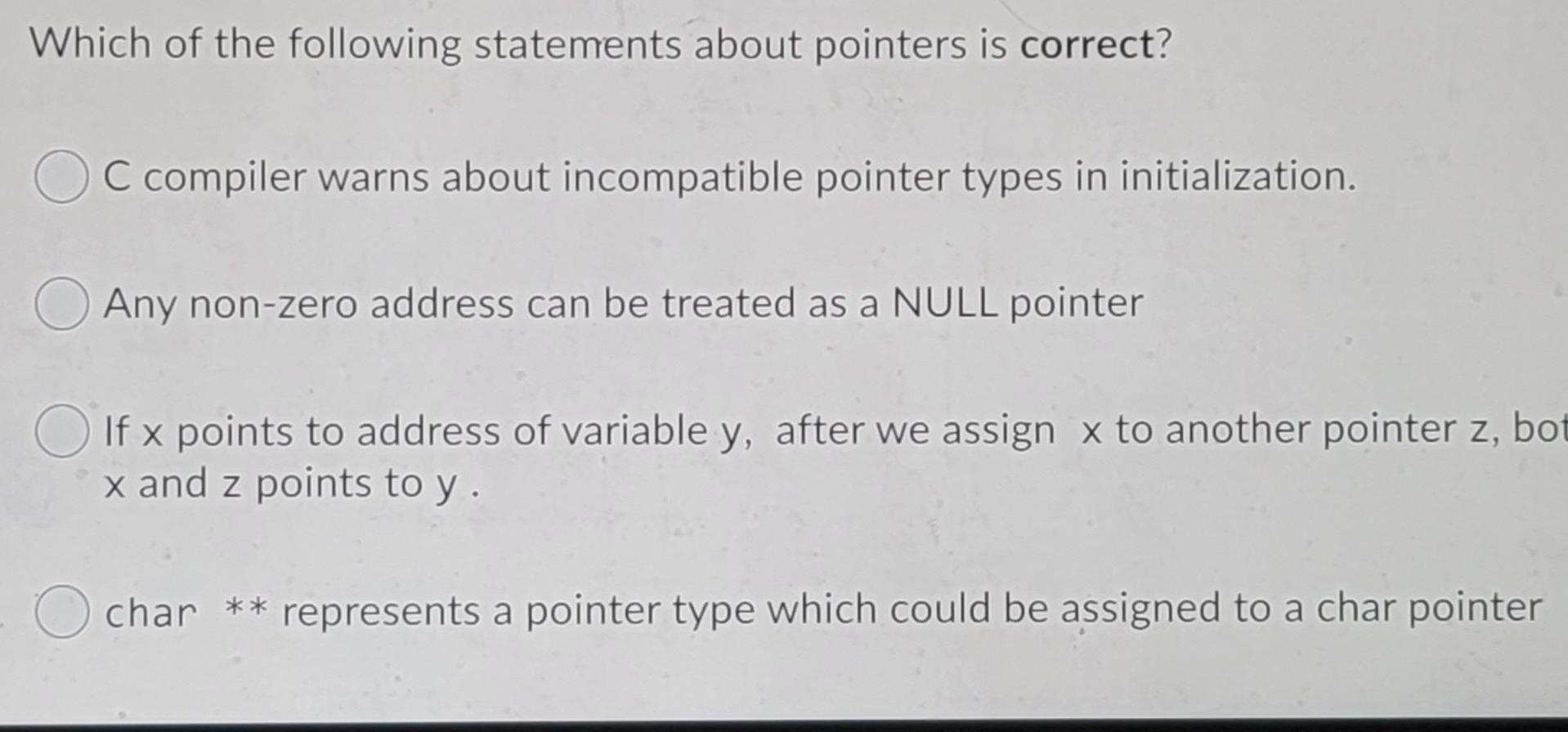 Solved Which of the following statements about pointers is | Chegg.com