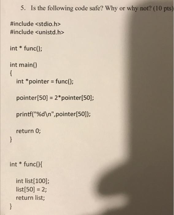 Solved 5. Is the following code safe? Why or why not? (10 | Chegg.com