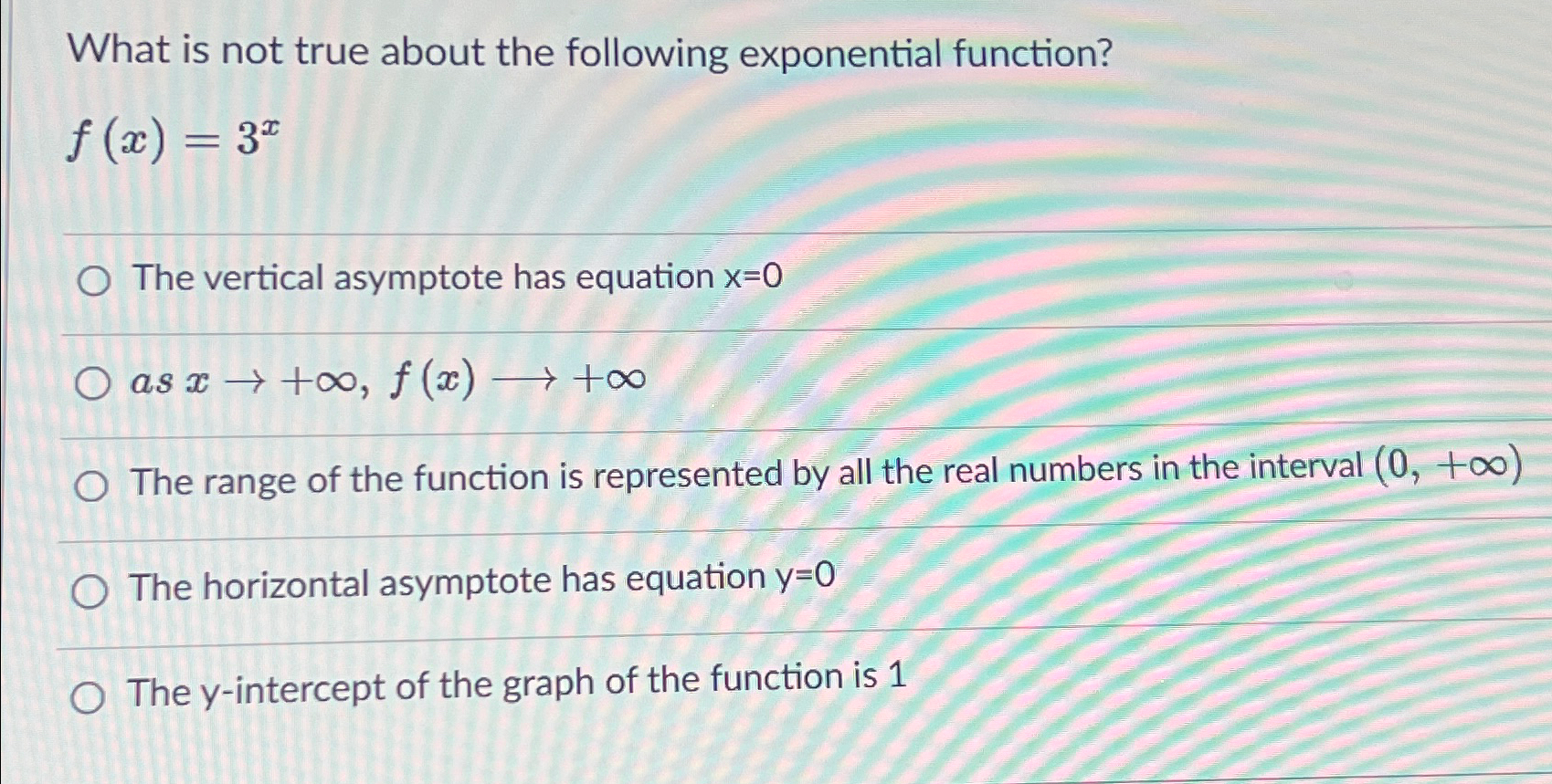 Solved What is not true about the following exponential | Chegg.com