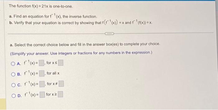 Solved The function f(x)=21x is one-to-one. a. Find an | Chegg.com