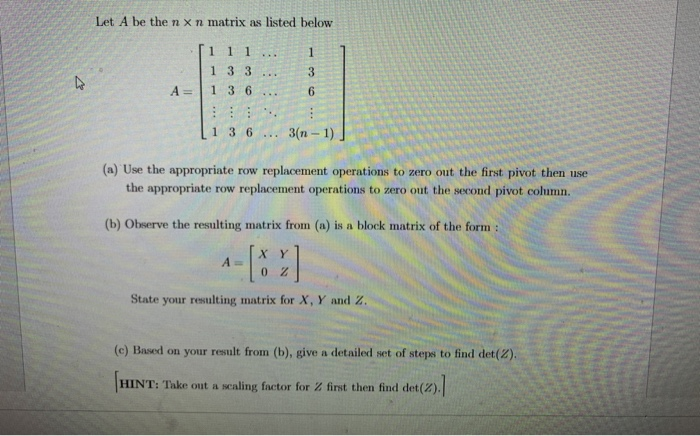 Solved Let A be the nxn matrix as listed below 1 1 1 1 1 3 3 | Chegg.com