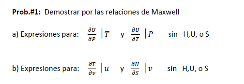 Solved Prob.#1: Demostrar por las relaciones de Maxwella) | Chegg.com