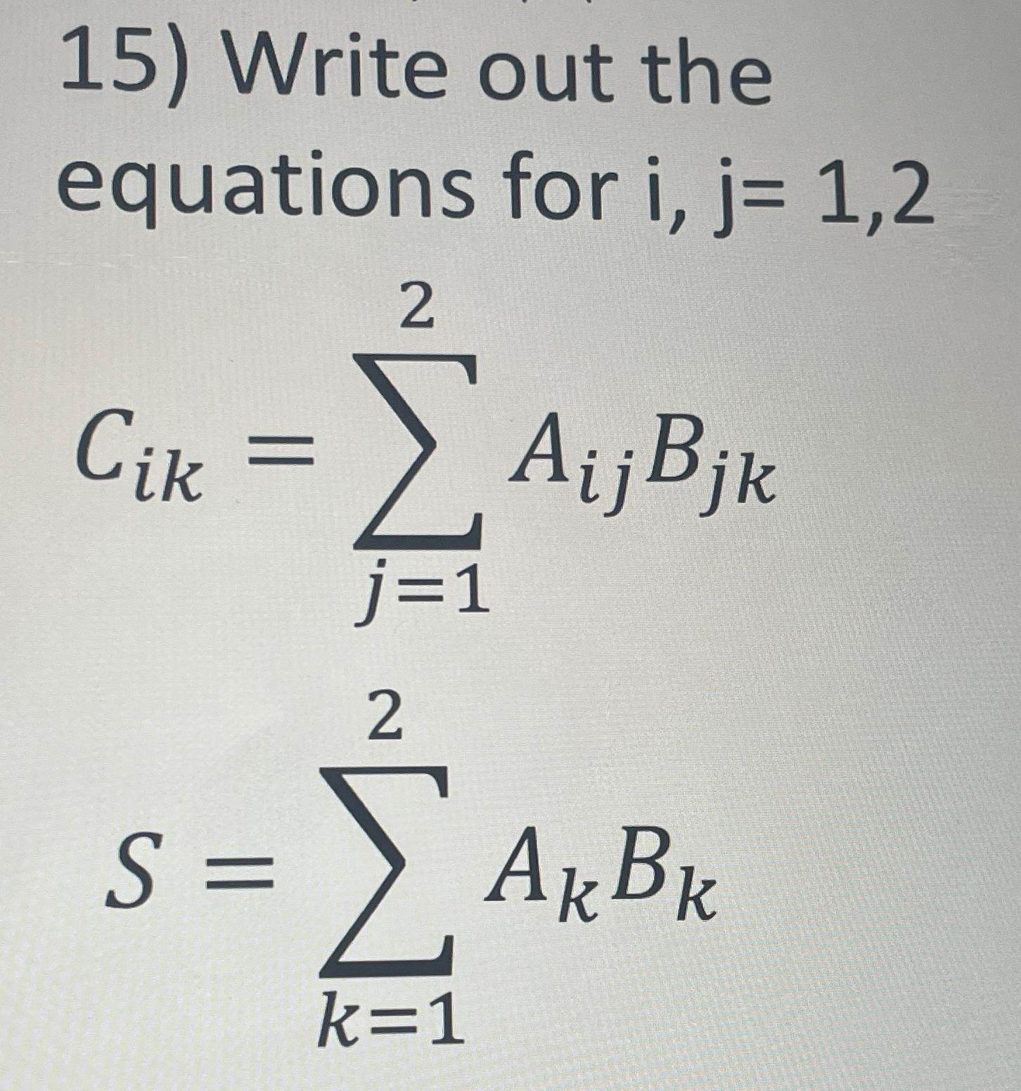 Solved Write out the equations for | Chegg.com