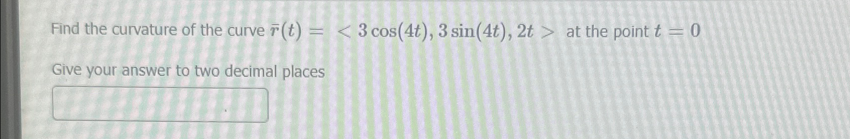 Solved Find The Curvature Of The Curve