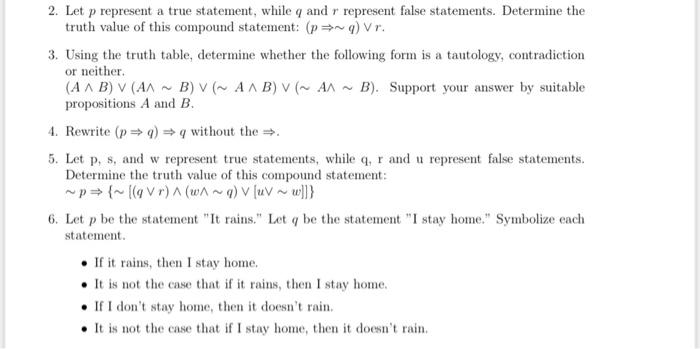 Solved 2. Let p represent a true statement, while q and r | Chegg.com