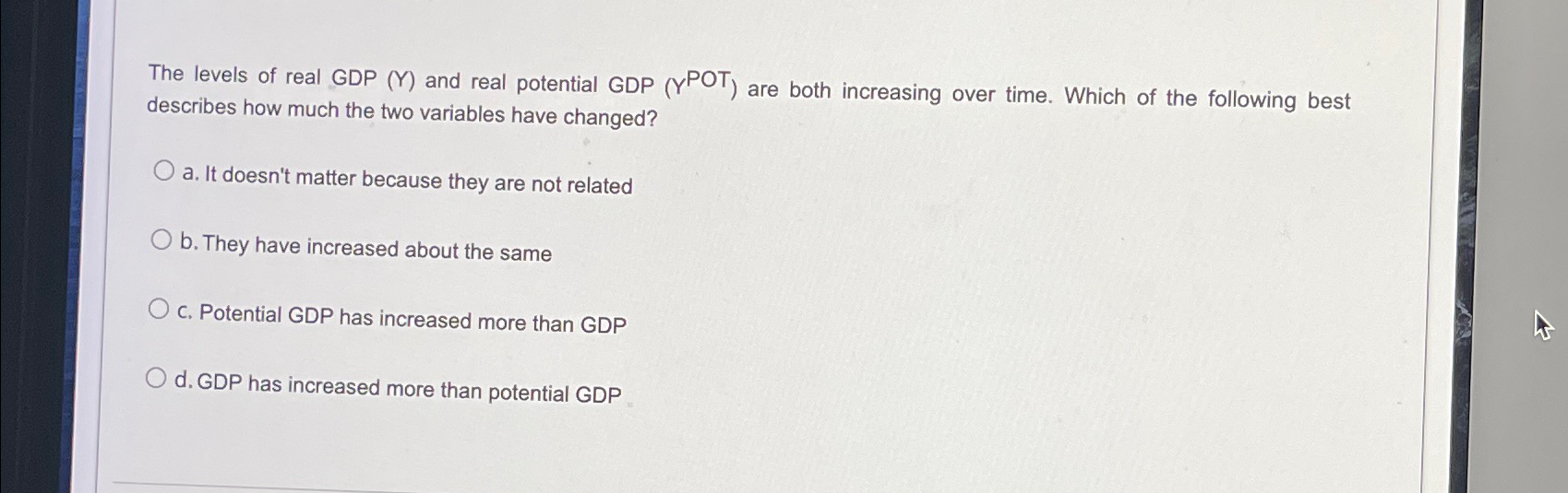 Solved The levels of real GDP (Y) ﻿and real potential GDP | Chegg.com