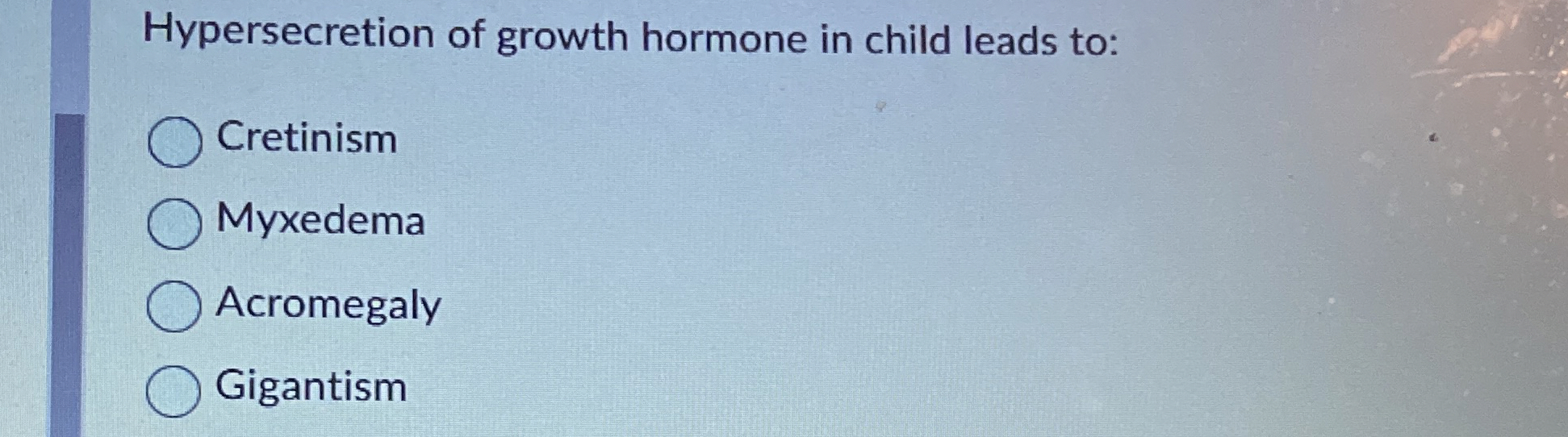 Solved Hypersecretion of growth hormone in child leads | Chegg.com