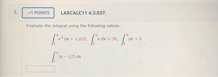 Solved -/1 POINTS LARCALC11 4.3.037. Evaluate the integral | Chegg.com