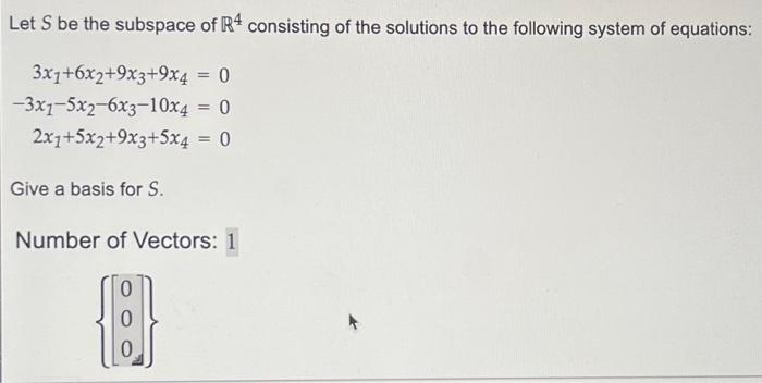 Solved Let S be the subspace of R4 consisting of the | Chegg.com