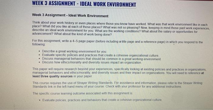 WEEK 3 ASSIGNMENT - IDEAL WORK ENVIRONMENT Week 3 | Chegg.com