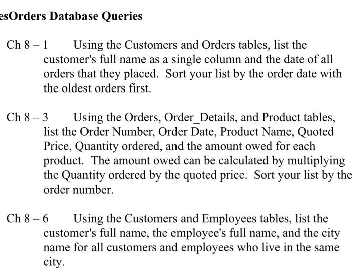 Solved esOrders Database Queries Ch 8 - 1 Using the | Chegg.com