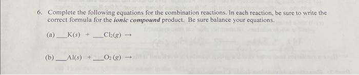 Solved 6. Complete the following equations for the | Chegg.com