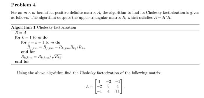 Solved For An M×m Hermitian Positive Definite Matrix A The