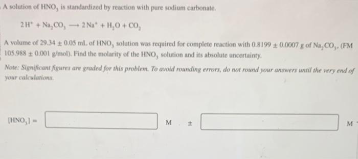 Solved A solution of HNO3 is standardized by reaction with | Chegg.com