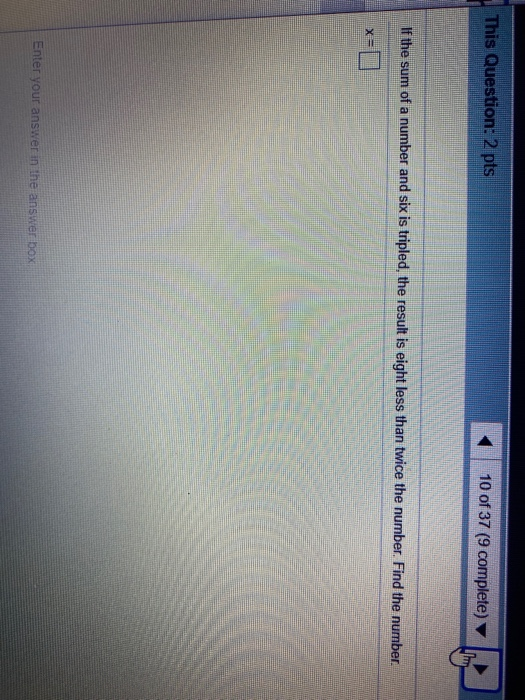 Solved This Question: 2 pts 10 of 37 (9 complete) If the sum | Chegg.com