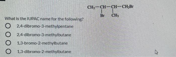 Solved CH3 CH3-CHCH.CH CH CH,CHCH_CCH.CH CH2 CH2 CH, CH2CH | Chegg.com