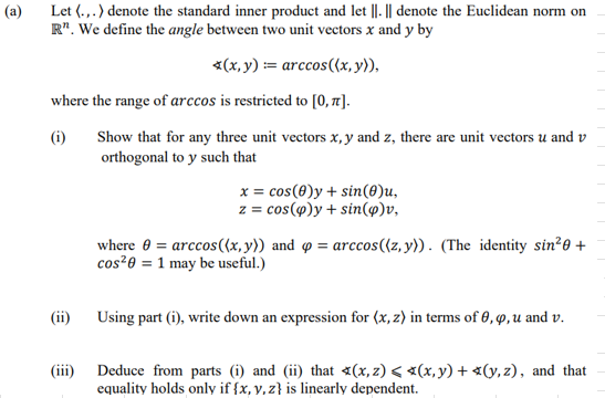 Solved (a) ﻿Let .:. || ﻿denote the Euclidean norm onRn. ﻿We | Chegg.com
