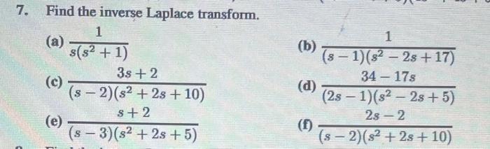 Solved 7. Find the inverse Laplace transform. (a) s(s2+1)1 | Chegg.com
