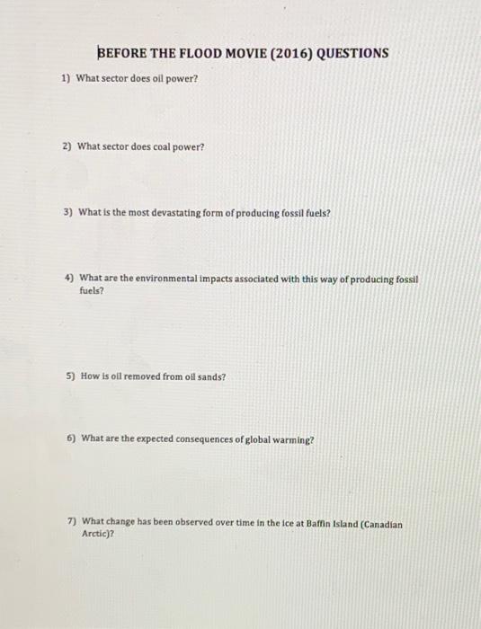 Solved BEFORE THE FLOOD MOVIE (2016) QUESTIONS 1) What | Chegg.com