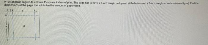 Solved A rectangular page is to contain 15 square Inches of | Chegg.com