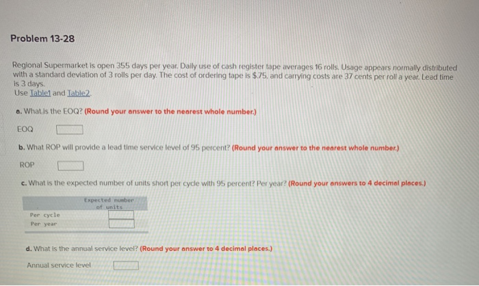Solved Problem 13-28 Regional Supermarket is open 355 days | Chegg.com
