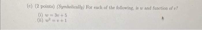 Solved (c) (2 points) (Symbolically) For each of the | Chegg.com