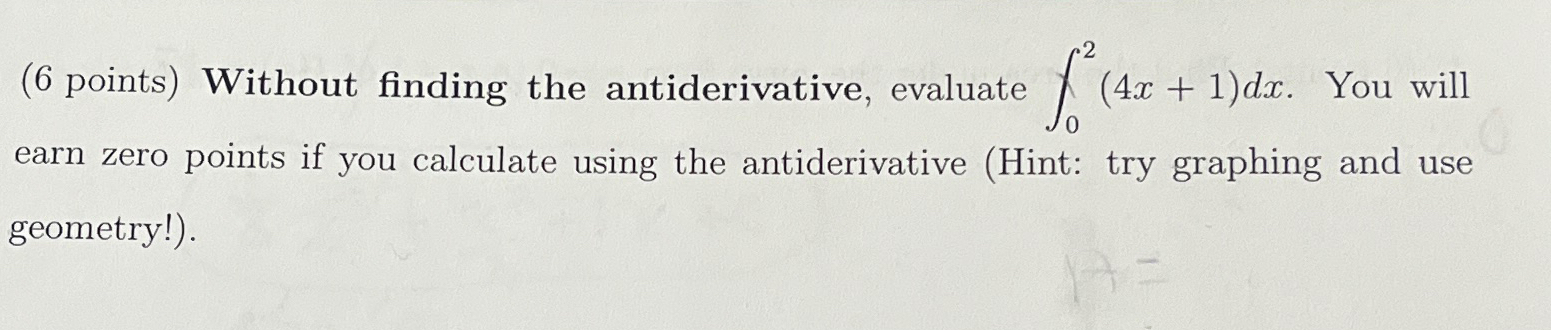 Solved Without finding the antiderivative, evaluate | Chegg.com