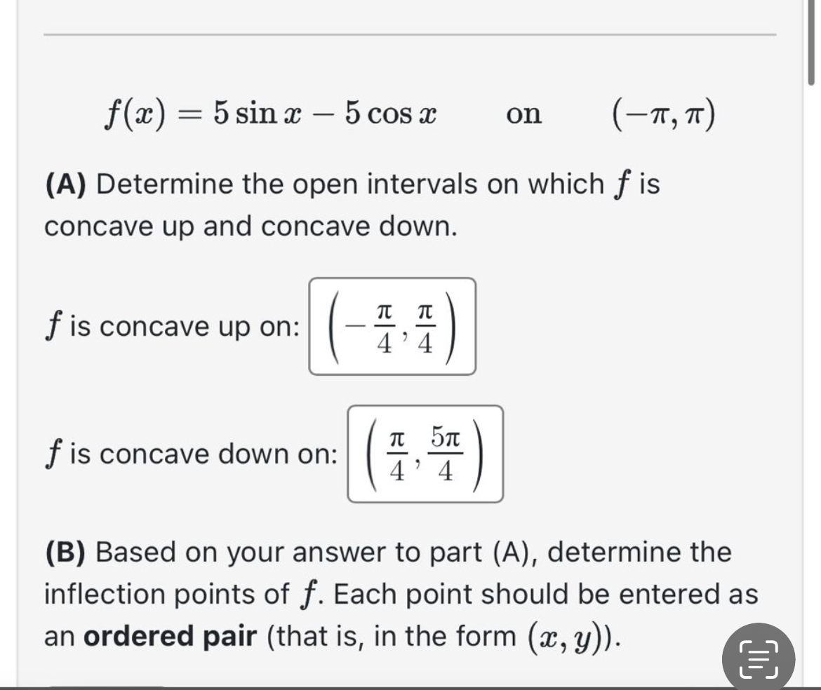 Solved f(x)=5sinx-5cosx, on ,(-π,π)(A) ﻿Determine the open | Chegg.com