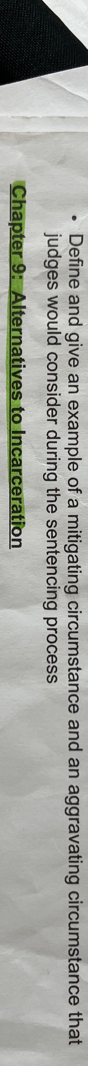 Solved Define and give an example of a mitigating | Chegg.com