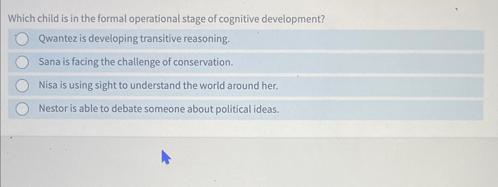 Solved Which child is in the formal operational stage of | Chegg.com