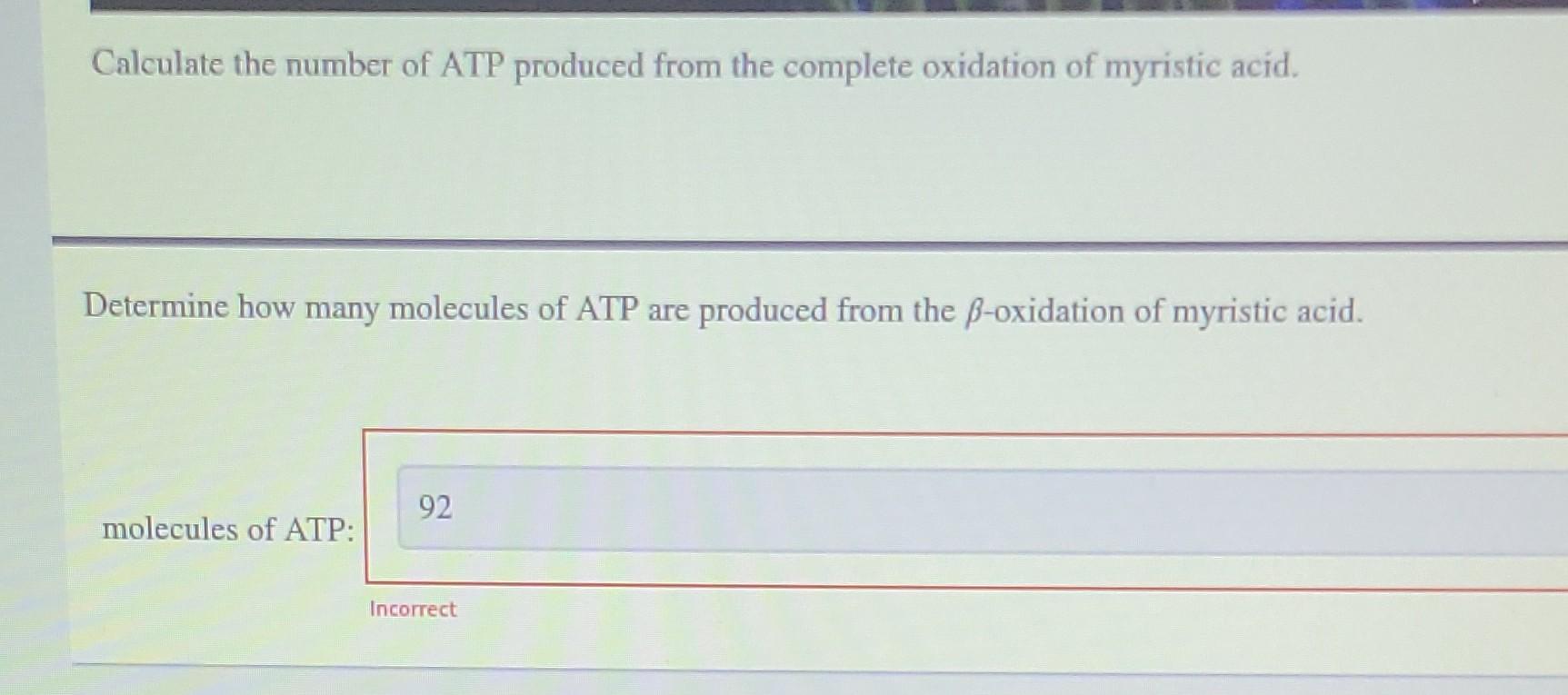 Solved Calculate the number of ATP produced from the | Chegg.com