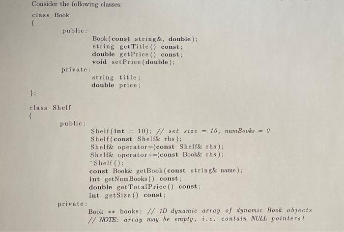 Solved class Book \{ public: Book (const string\&, double); | Chegg.com