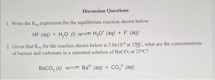 Solved 1. Write the Keq expression for the equilibrium | Chegg.com