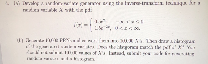 Solved 4. (a) Develop a random-variate generator using the | Chegg.com