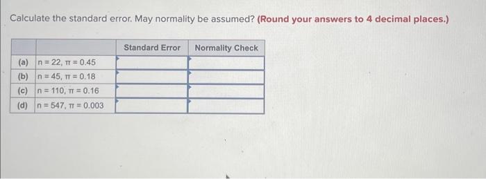 Solved Calculate the standard error. May normality be | Chegg.com