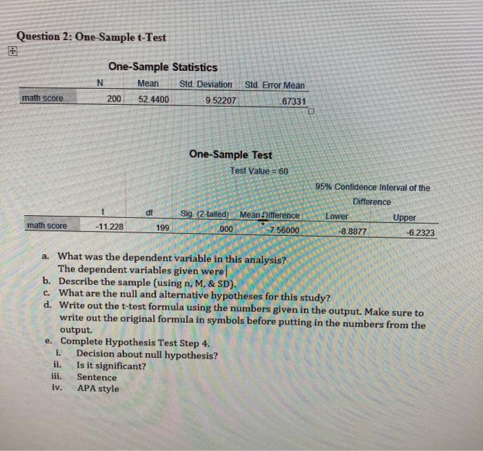 Solved Question 2: One-Sample t-Test One-Sample Statistics | Chegg.com