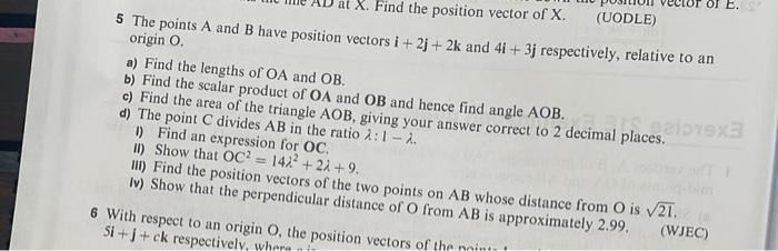 Solved 5 The points A and B have position vectors i+2j+2k | Chegg.com
