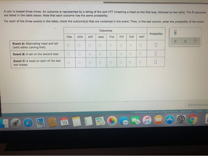 Solved A coin is tossed three times. An outcome is | Chegg.com