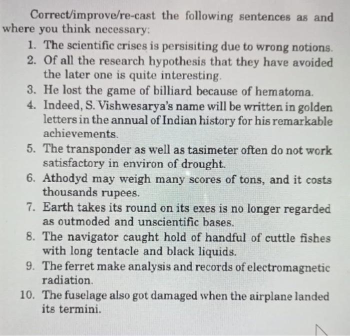 Correct/improve/re-cast the following sentences as | Chegg.com