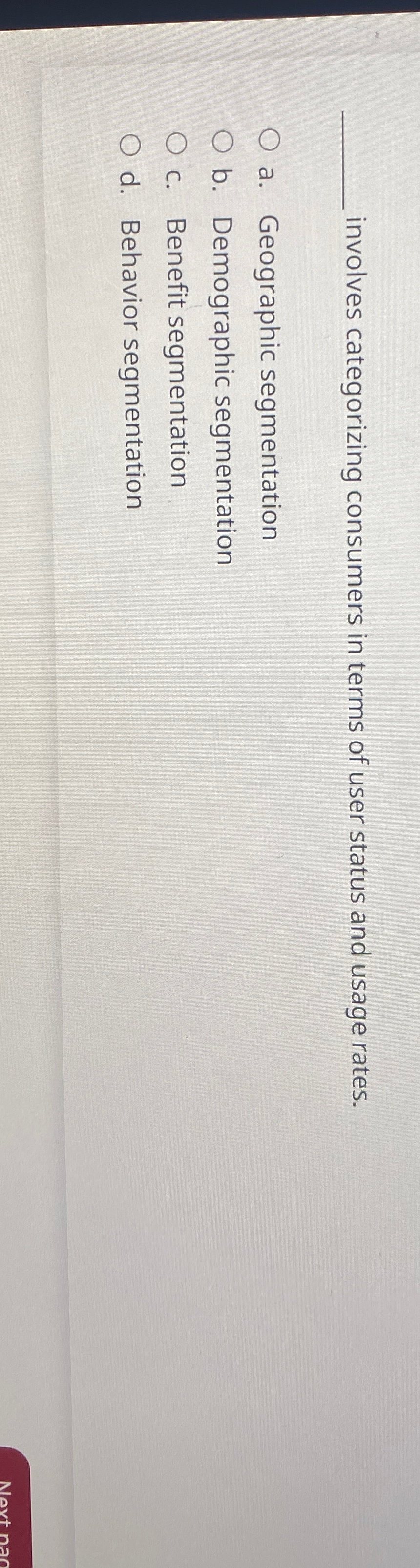 Solved involves categorizing consumers in terms of user | Chegg.com