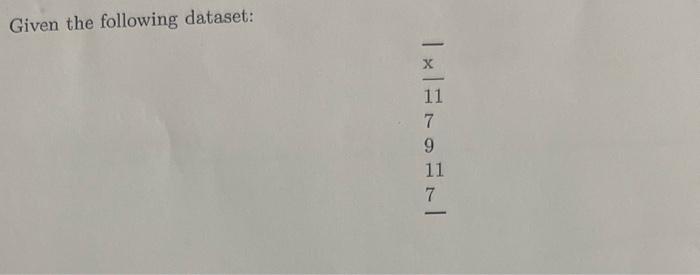 Solved Given the following dataset:Calculate the t-statistic | Chegg.com
