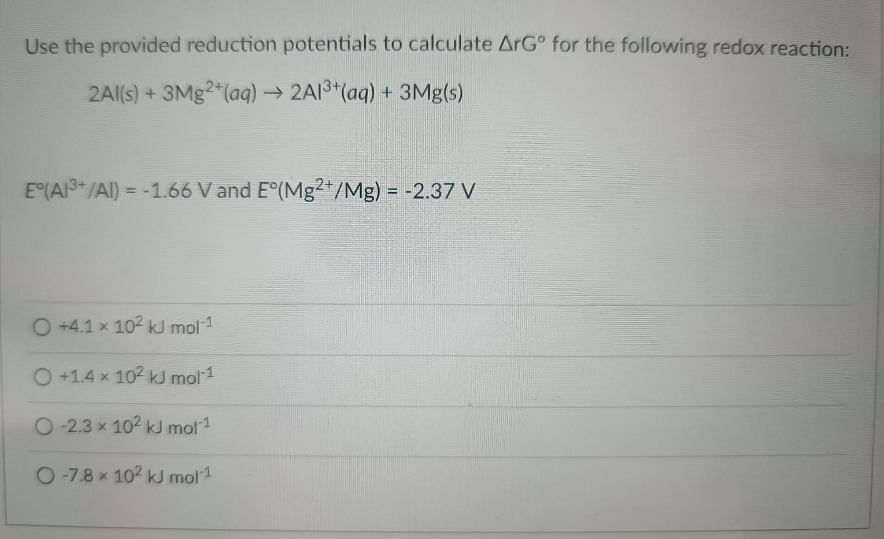Solved Use the provided reduction potentials to calculate | Chegg.com
