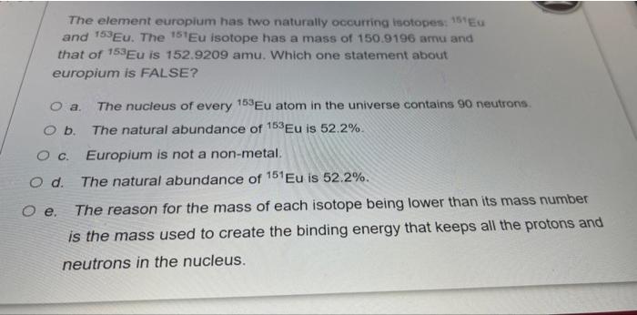 Solved The element europium has two naturally occurring | Chegg.com