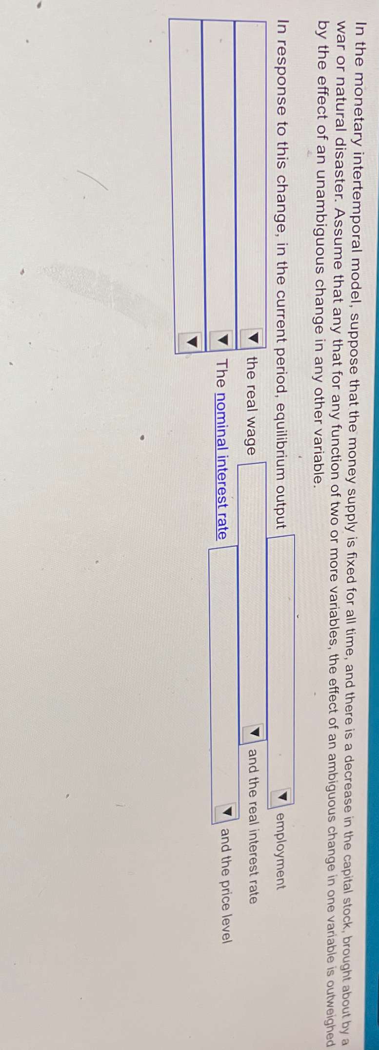 Solved In the monetary intertemporal model, suppose that the | Chegg.com