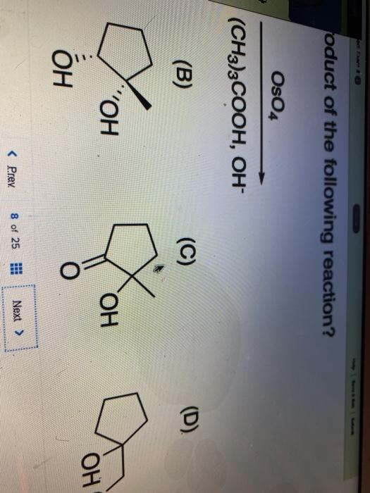 Solved 8. What is the product of the following react OSO4 | Chegg.com