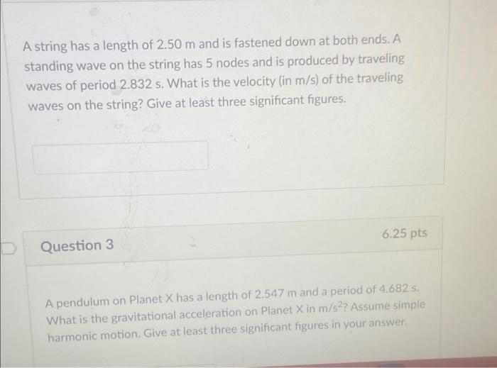 Solved A string has a length of 2.50 m and is fastened down | Chegg.com