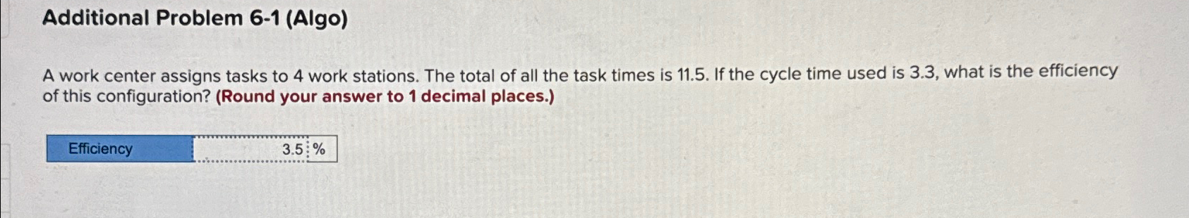 Solved Additional Problem 6-1 (Algo)A work center assigns | Chegg.com