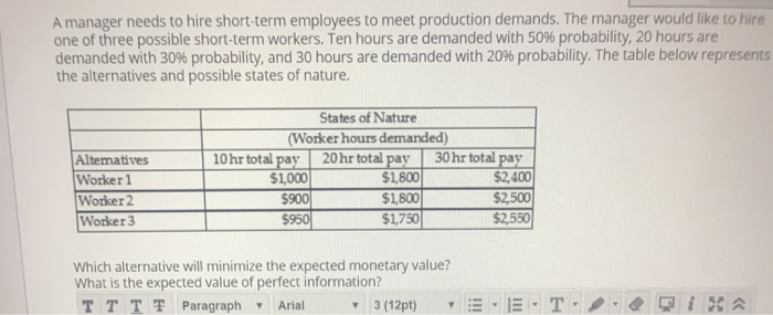 Solved A manager needs to hire short-term employees to meet | Chegg.com