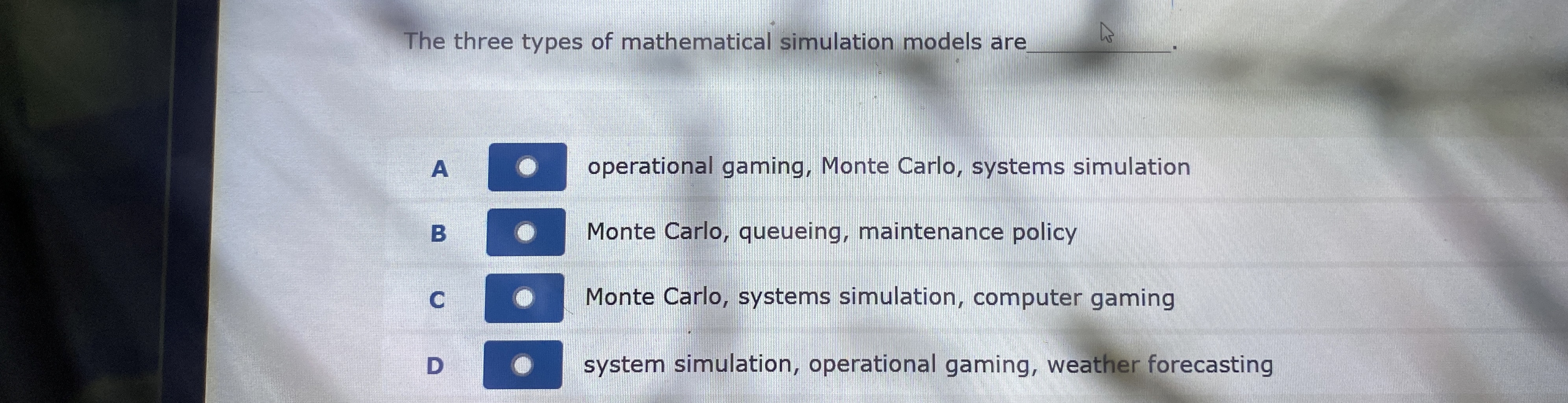 Solved The three types of mathematical simulation models are | Chegg.com