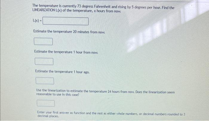 Solved The temperature is currently 73 degress Fahrenheit | Chegg.com